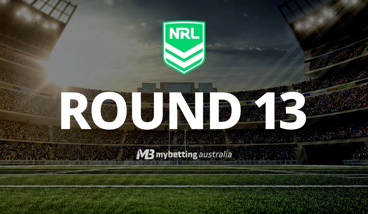 NRL 2025 Round 13 – Expert Betting Tips & Predictions