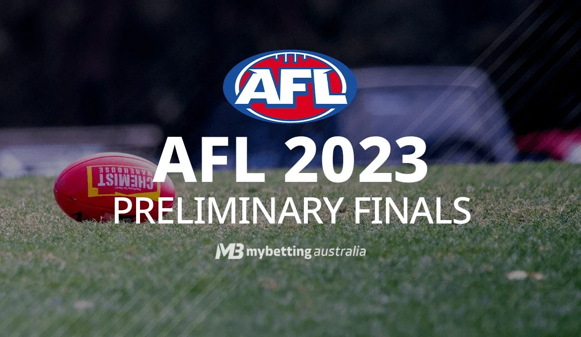 2023 AFL Preliminary Finals Betting Preview